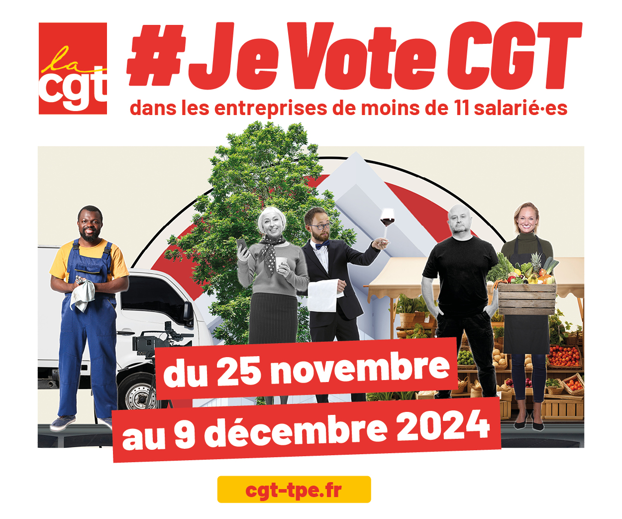 Elections Professionnelles TPE 2024 : Syndiqués CGT, vous pouvez faire la différence ! – Union ...